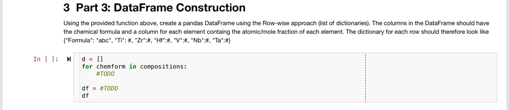 Solved 3 Part 3 Dataframe Construction Using The Provided Function Above Create A Pandas