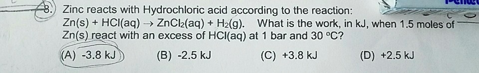 SOLVED: Zinc reacts with hydrochloric acid according to the reaction ...