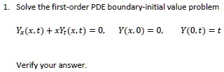 SOLVED: Solve the first-order PDE boundary-initial value problem K(x,t ...