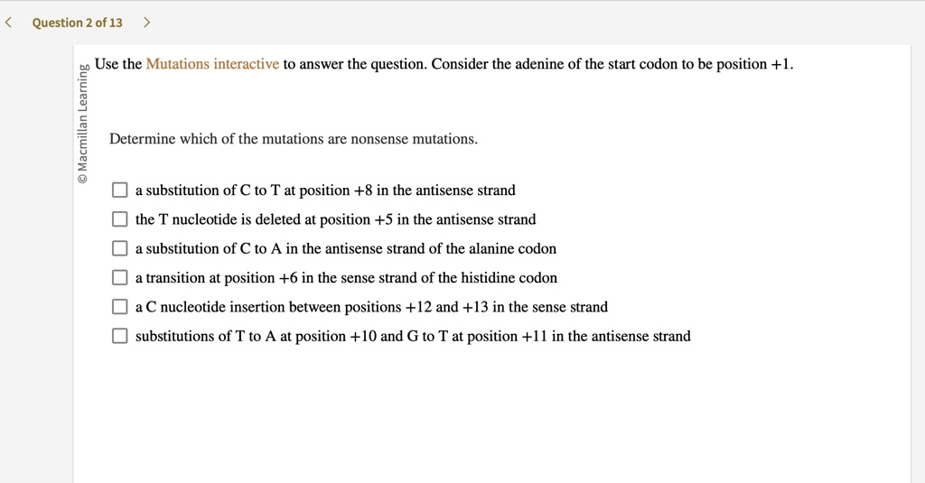 SOLVED: Use the Mutations interactive to answer the question. Consider the adenine of the start ...