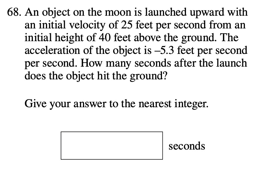 68. An object on the moon is launched upward with an initial velocity ...