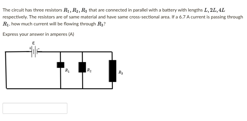 SOLVED: The circuit has three resistors R1, R2, R3 that are connected in parallel with a battery ...