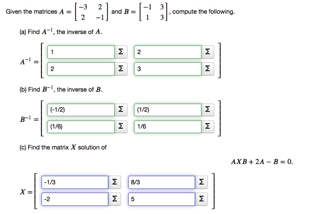 SOLVED: -3 2 compute the following 3 Given the matrices A and B = Find ...