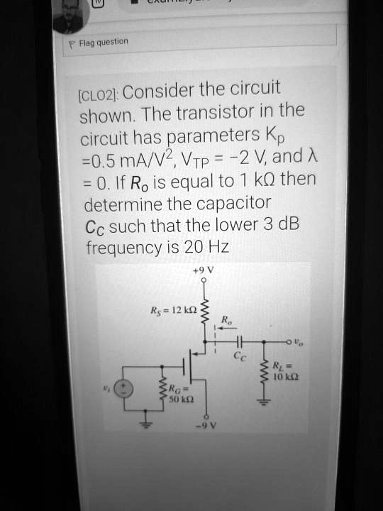 Solved Flag Question [clo2] Consider The Circuit Shown The Transistor