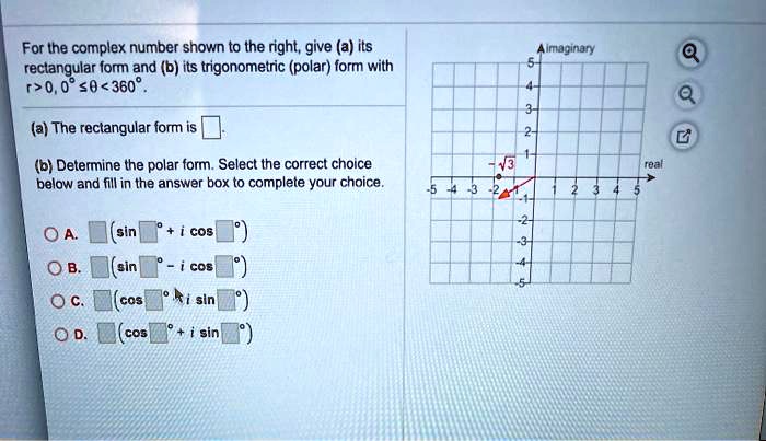 SOLVED:For Ihe complex number shown to the right, give (a) its ...