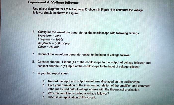SOLVED: Experiment 4: Voltage Follower Use the pinout diagram for the LM324 op amp IC shown in ...