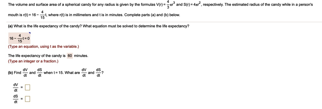 the volume and surface area spherical candy for any radius given by the ...