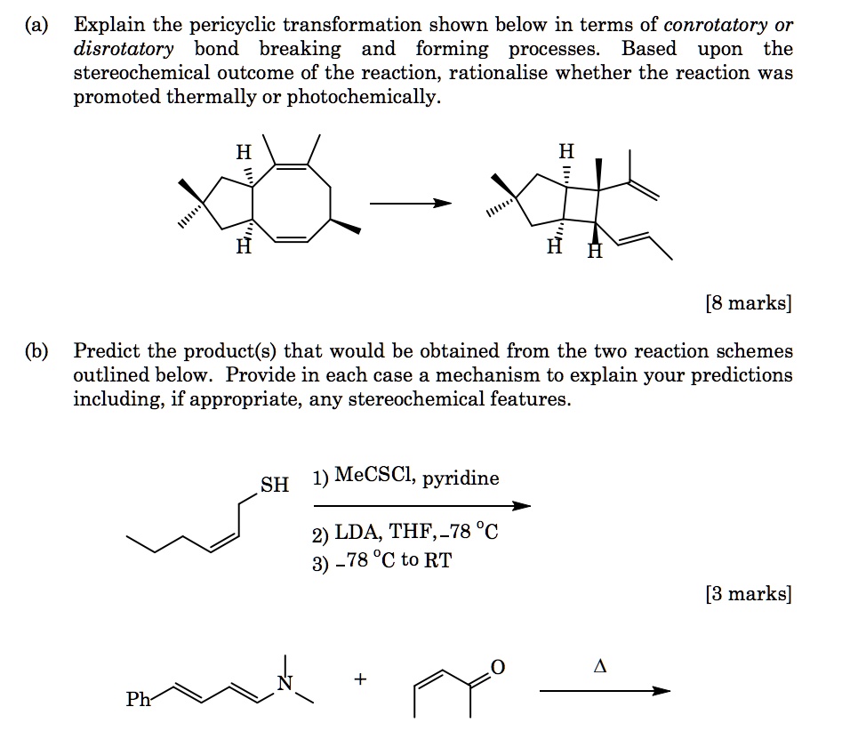 SOLVED: (a) Explain the pericyclic transformation shown below in terms ...