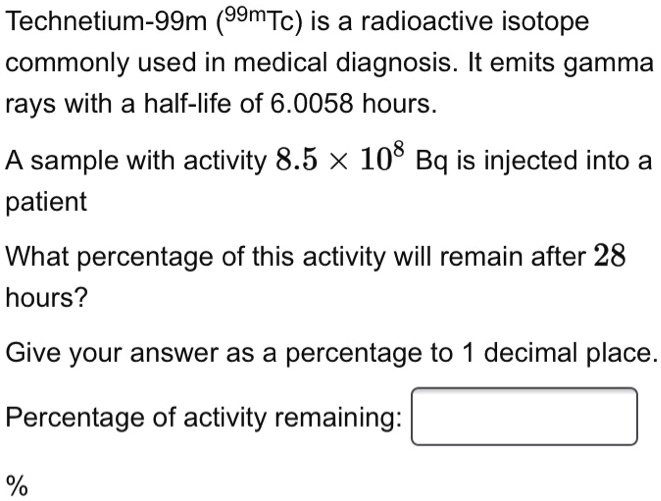 technetium 99m 99mtc is a radioactive isotope commonly used in medical ...