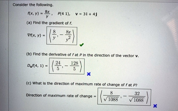 consider the following fxy 8x p4 1 v 3i 4j a find the gradient of f vfx y b find the derivative ...