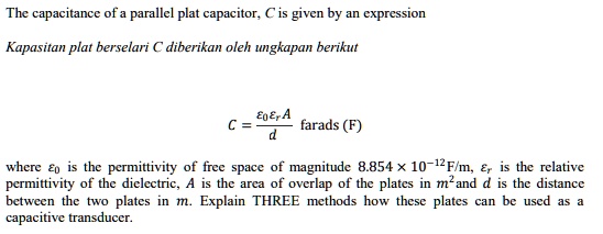 SOLVED: The capacitance of a parallel plat capacitor, C is given by an ...