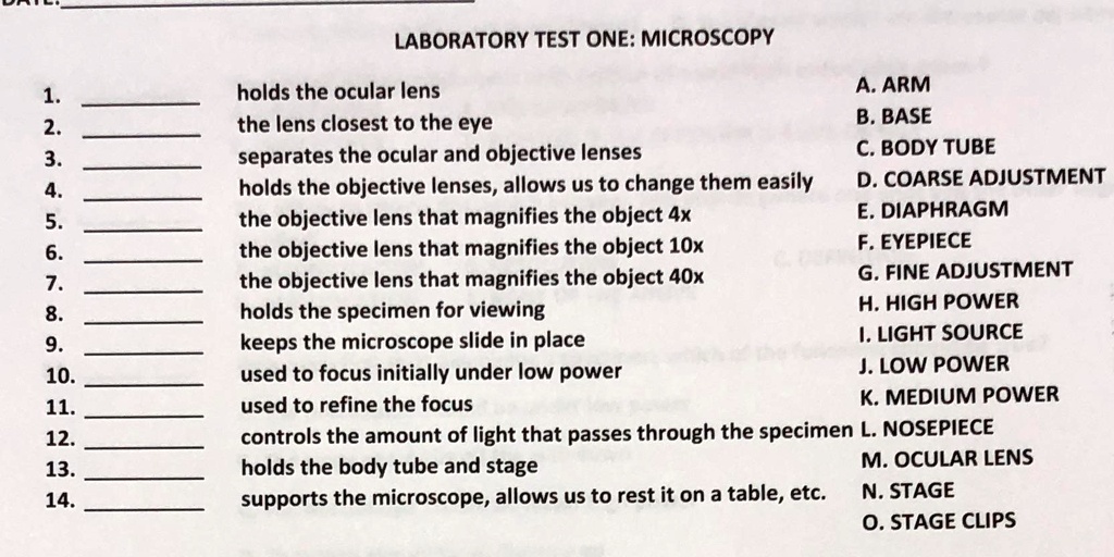 SOLVED: LABORATORY TEST ONE: MICROSCOPY A. ARM holds the ocular lens ...