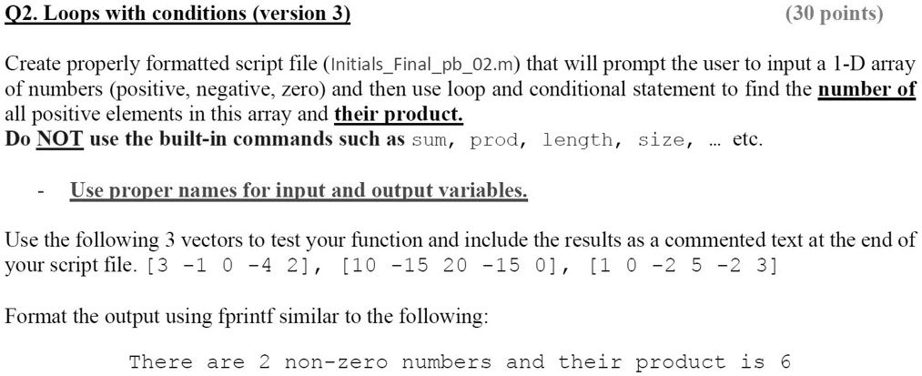 Solved Q2 Loops With Conditions Version 3 30 Points Create A Properly Formatted Script 2614