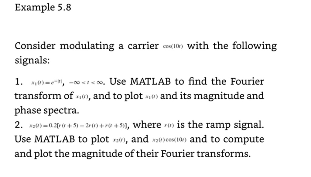 please provide explanation if possible thank you example 58 consider modulating a carrier cos1or ...