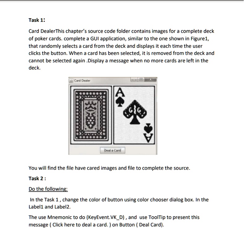 SOLVED: Card Dealer This chapter's source code folder contains images ...