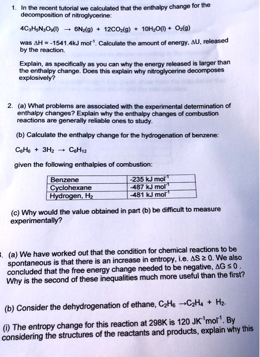 SOLVED: The recent tutorial calculated that the enthalpy change for the ...