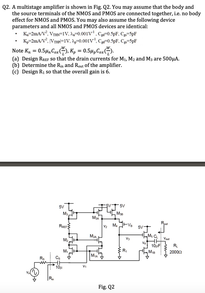 SOLVED: Q2. A multistage amplifier is shown in Fig.Q2. You may assume ...