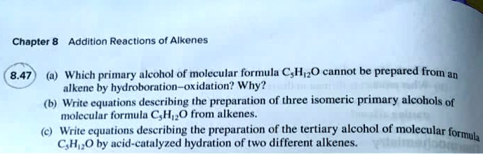 SOLVED: Chapter 8: Addition Reactions of Alkenes 8.47 (a) Which primary ...