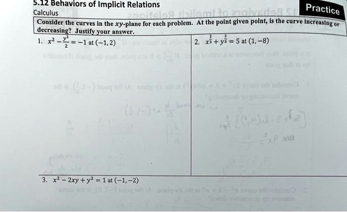 512 Behaviors Of Implicit Relations Calculus Practice Consider The Curves In The Xy Plane For