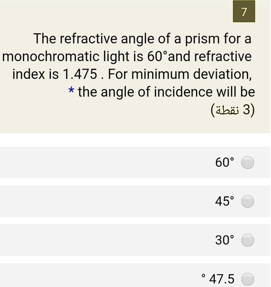 the refractive angle of a prism for a monochromatic light is 60and ...