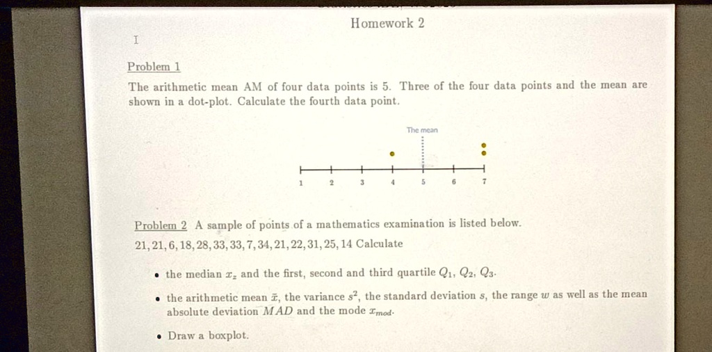 Homework 2 I Problem 1 The Arithmetic Mean Am Of Four Data Points Is 5