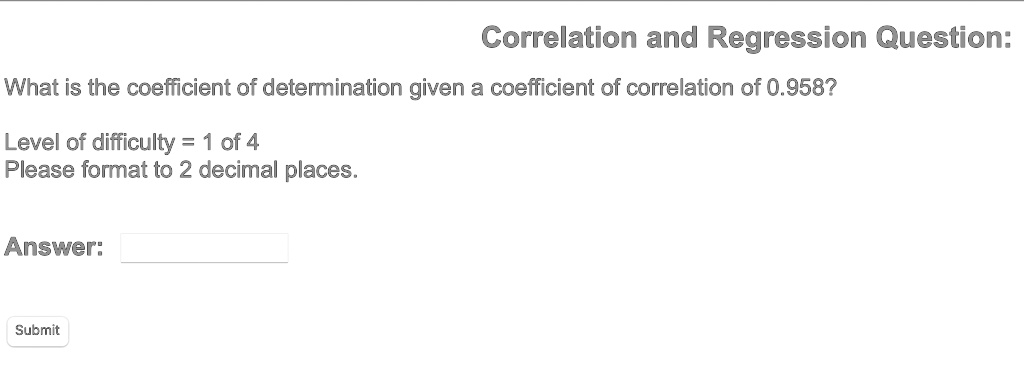 SOLVED: Correlation and Regression Question: What is the coefficient of determination given a ...