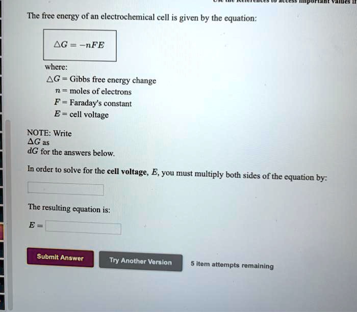 [GET ANSWER] The free energy of an electrochemical cell is given by the ...