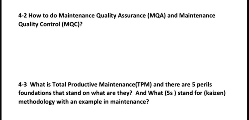 4-2 How to do Maintenance Quality Assurance (MQA) and Maintenance ...
