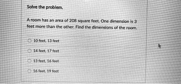 SOLVED:Solve the problem: Aroom has an area of 208 square feet: One ...