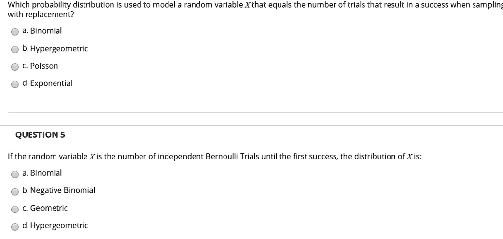 SOLVED: Which probability distribution is used to model a random variable X that equals the ...