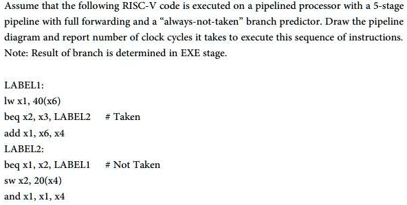 SOLVED: Assume that the following RISC-V code is executed on a pipelined processor with a 5 ...