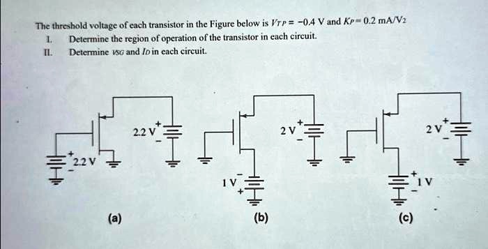 SOLVED: Q:3 please hurry show all work The threshold voltage of each transistor in the Figure ...