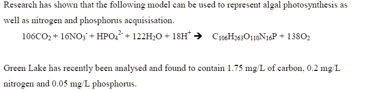 SOLVED: (a) Determine which nutrient is currently the most limiting for ...
