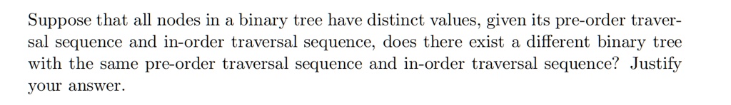 SOLVED: Suppose that all nodes in a binary tree have distinct values ...