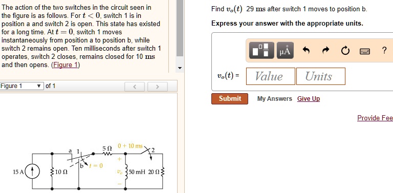SOLVED: The action of the two switches in the circuit seen in the figure is as follows. For t