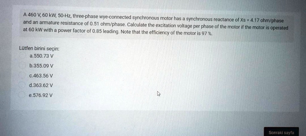 SOLVED: A 460 V, 60 kW, 50 Hz, three-phase wye-connected synchronous motor has a synchronous ...