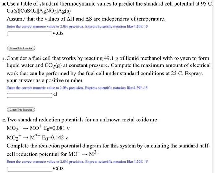 SOLVED: Use table of standard thermodynamic values to predict the standard cell potential at 95Â ...