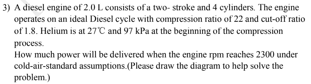 3) A diesel engine of 2.0 L consists of a two- stroke and 4...