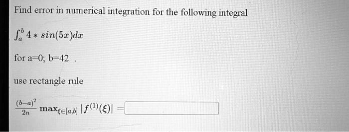 find error in numerical integration for the following integral ...