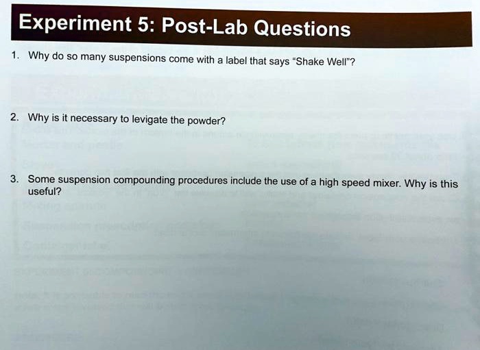 experiment 5 post lab questions why do so many suspensions come with a label that says shake ...