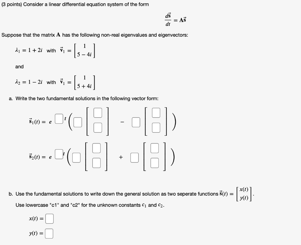 points consider a linear differential equation system of the form ds as ...
