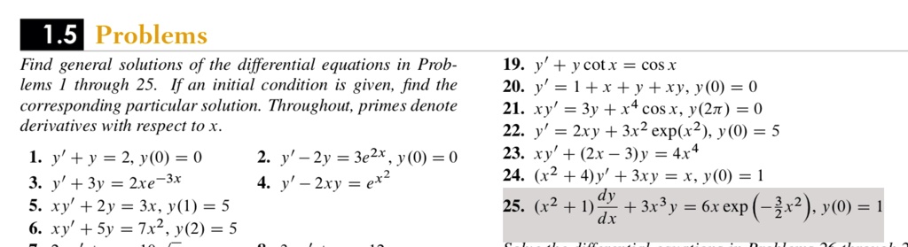 SOLVED: 1.5 Problems: Find general solutions of the differential equations in Problems through ...