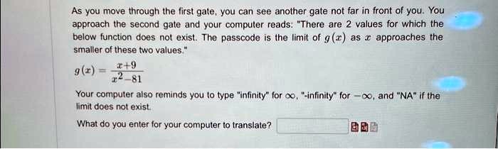 SOLVED: As you move through the first gate, you can see another gate not far in front of you ...