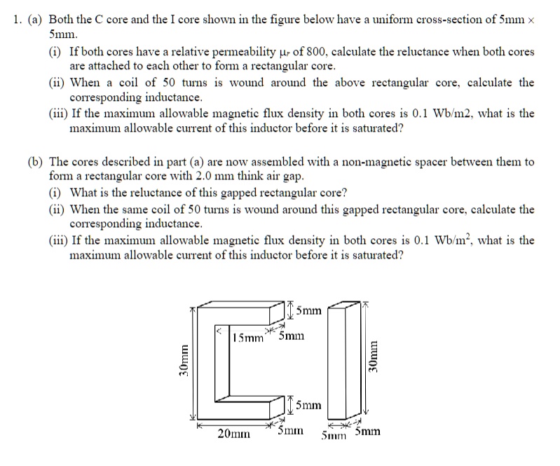 (a) Both the C core and the I core shown in the figure below have a ...