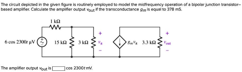 SOLVED: The circuit depicted in the given figure is routinely employed ...