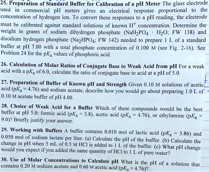 SOLVED: 25 . Preparation of Standard Buffer for Calibration of a pH Meter The glass electrode ...