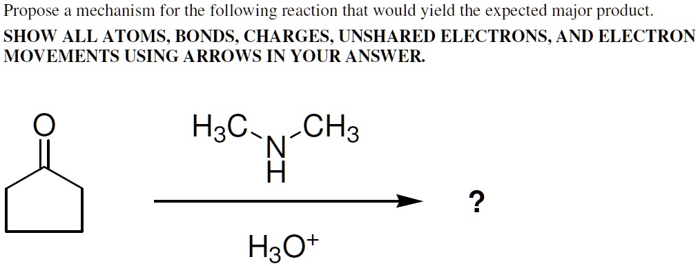 propose a mechanism for the following reaction that would yield the ...