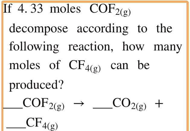 if 433 moles cofzg decompose according to the following reaction how ...