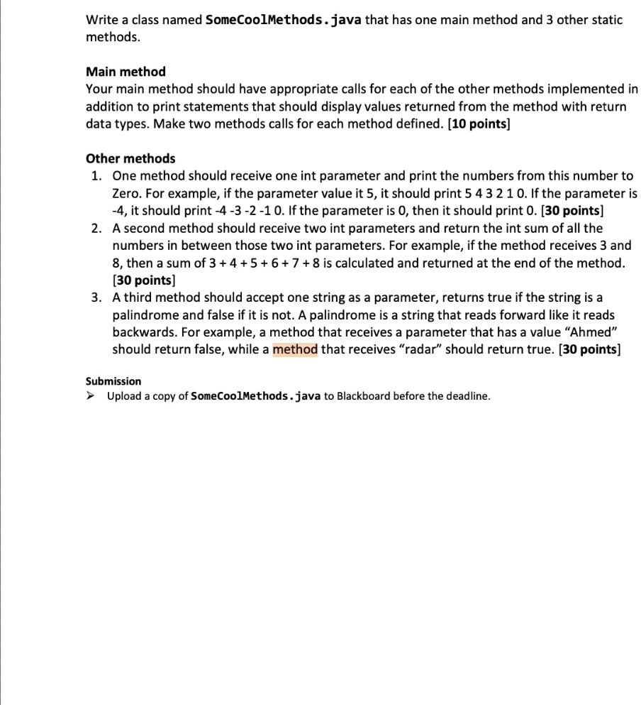 SOLVED: Write a class named SomeCoolMethods.java that has one main ...