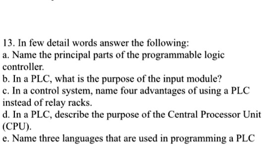 SOLVED: 13.In few detail words answer the following: a. Name the ...